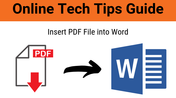 How To Insert A PDF File Into A Word Document