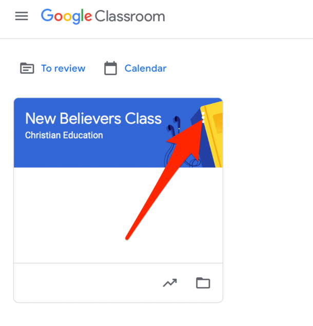How To Archive or Delete a Google Classroom